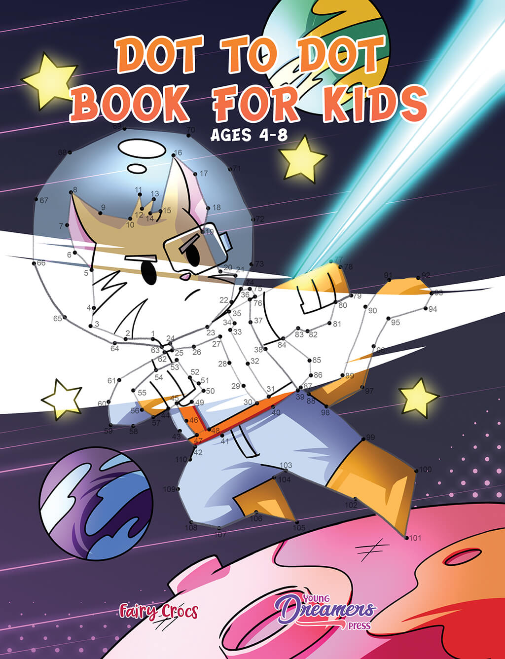 Dot to Dot Book for Kids Ages 4-8 – Young Dreamers Press